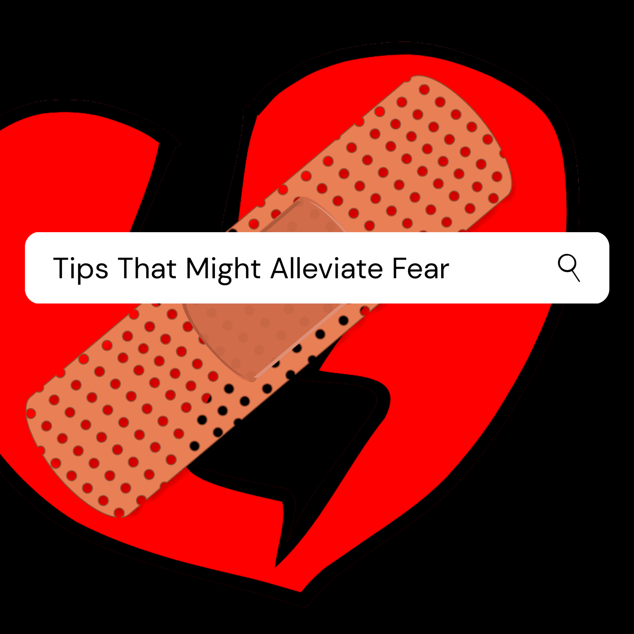 Tips to Alleviate Fears – Vicarious Living