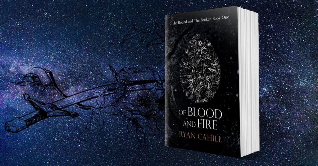 Of Blood and Fire – Ryan Cahill – Vicarious Living
